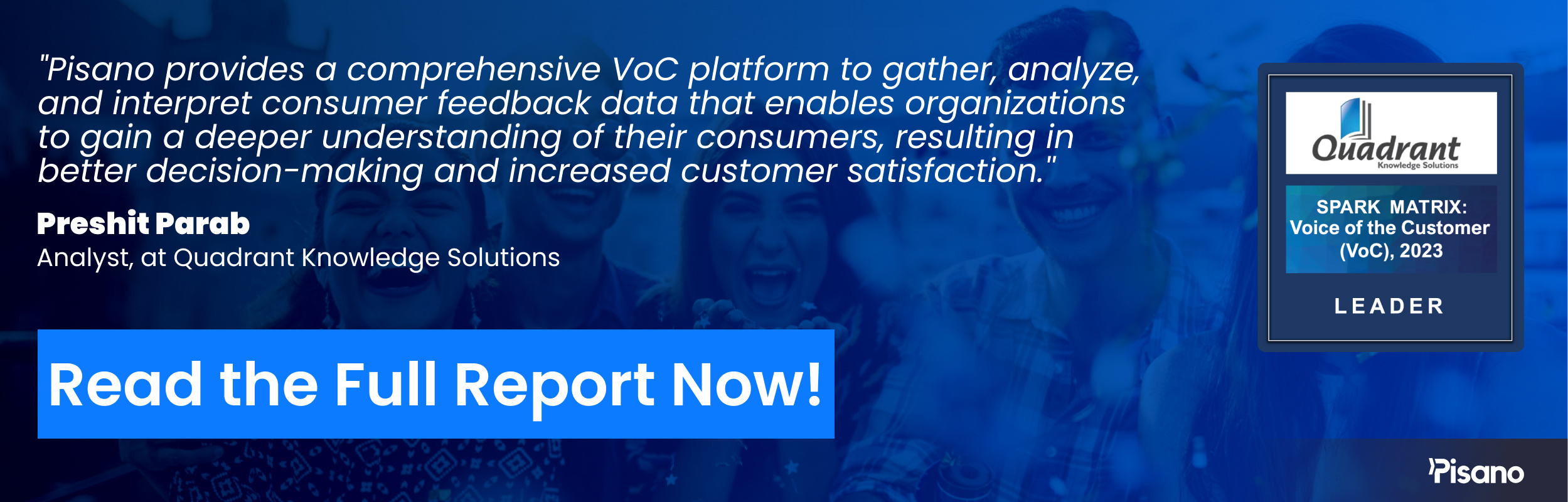 Quadrant's Analysis: Pisano Earns Another Recognition as a VoC Leader