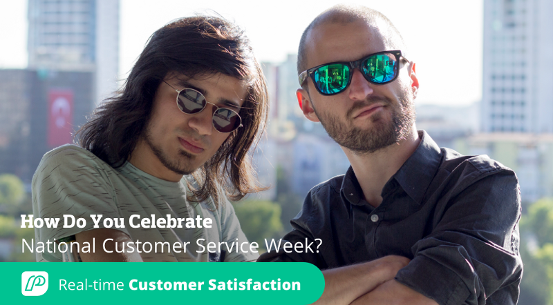 How Do You Celebrate National Customer Service Week? Here’s How We Do